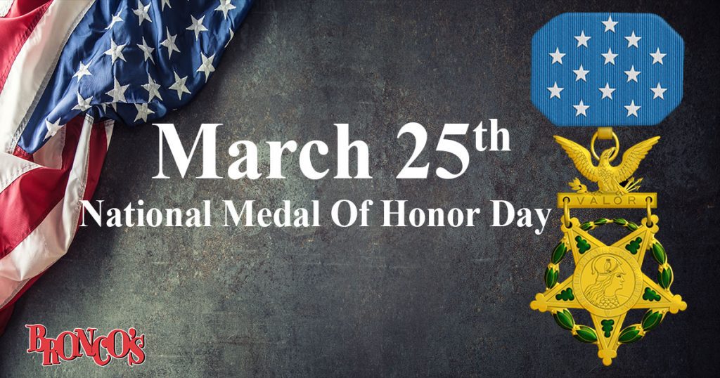 National Medal of Honor Day – Bronco's Hamburgers Omaha